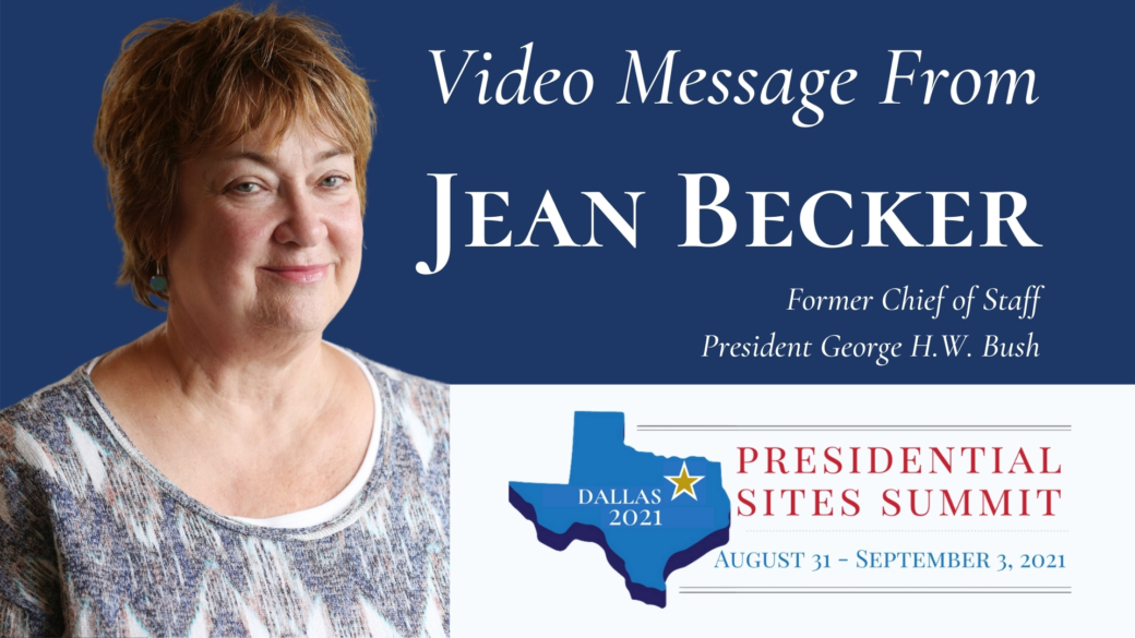 2021 Presidential Sites Summit: A Video Message from Jean Becker ...