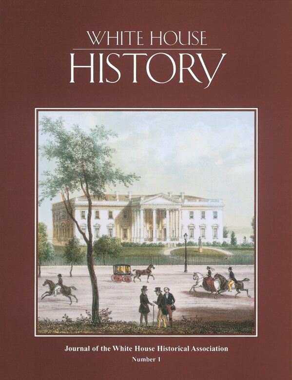 White House History - White House Historical Association