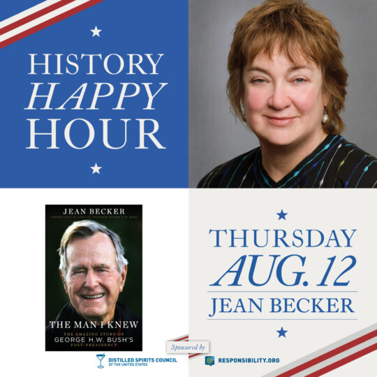 History Happy Hour: The Man I Knew - The Amazing Story of George H.W ...
