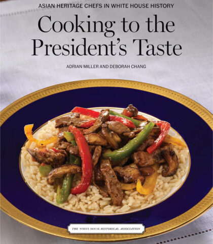 ASIAN HERITAGE CHEFS IN WHITE HOUSE HISTORY: COOKING TO THE PRESIDENT’S ...