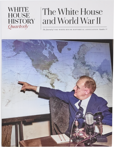 The White House and World War II - White House Historical Association