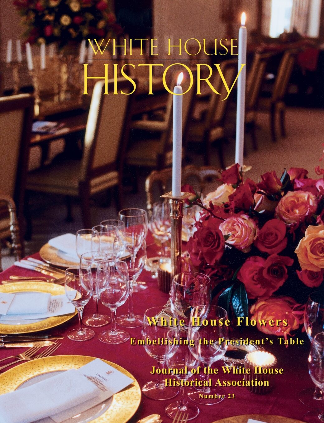 White House Flowers: Embellishing the President's Table - White House ...