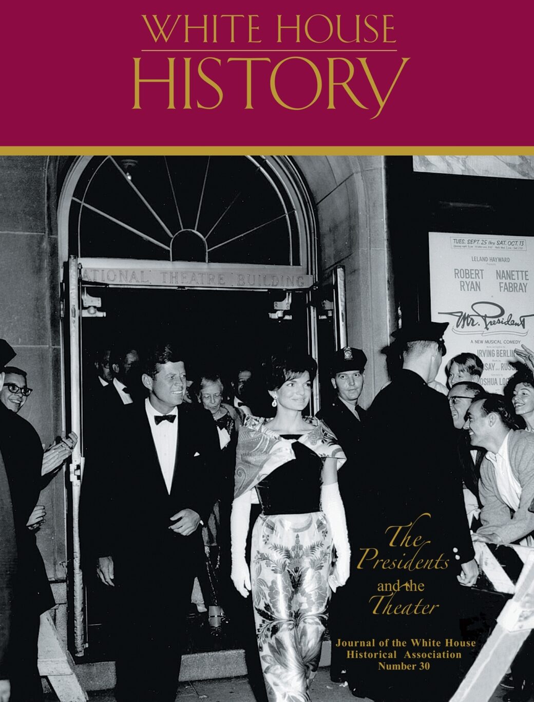 The Presidents and the Theatre - White House Historical Association
