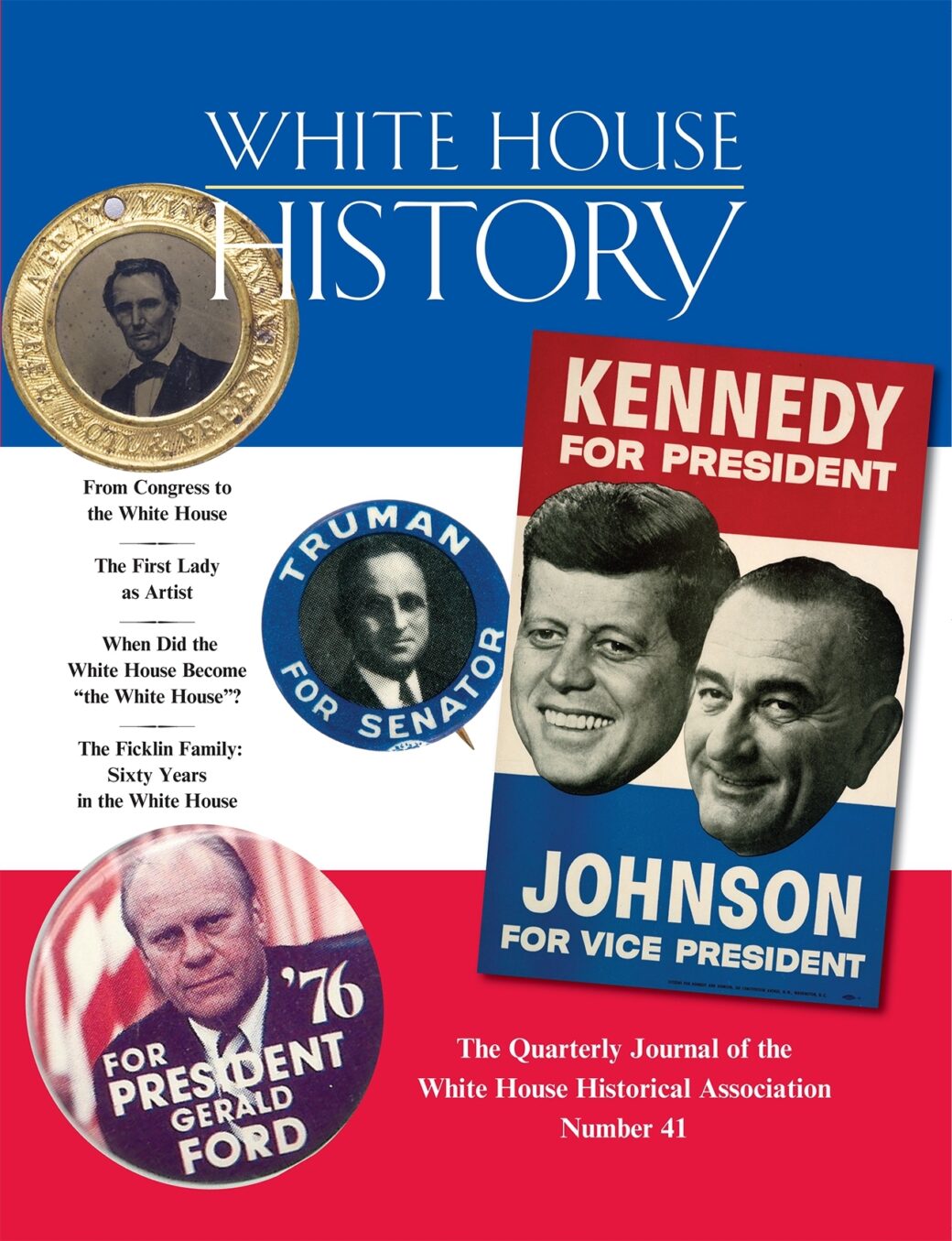 White House History 41: From Congress to the White House - White House ...
