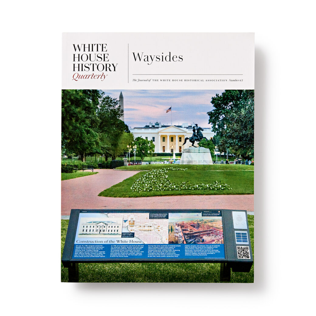 White House History Quarterly 63 Cover - White House Historical Association