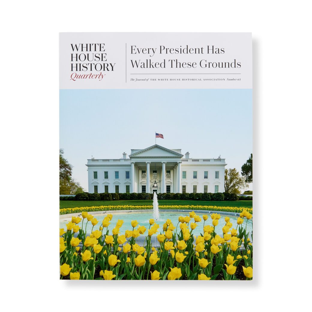 White House History Quarterly 65 Cover - White House Historical Association