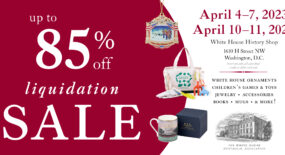 2023 Liquidation Sale - White House Historical Association