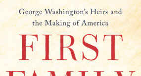 First Family by Cassandra A. Good - White House Historical Association