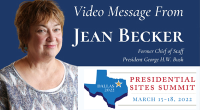 Presidential Sites Summit: Special Message from Jean Becker - White ...