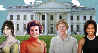 First Ladies - UNTOLD - White House Historical Association