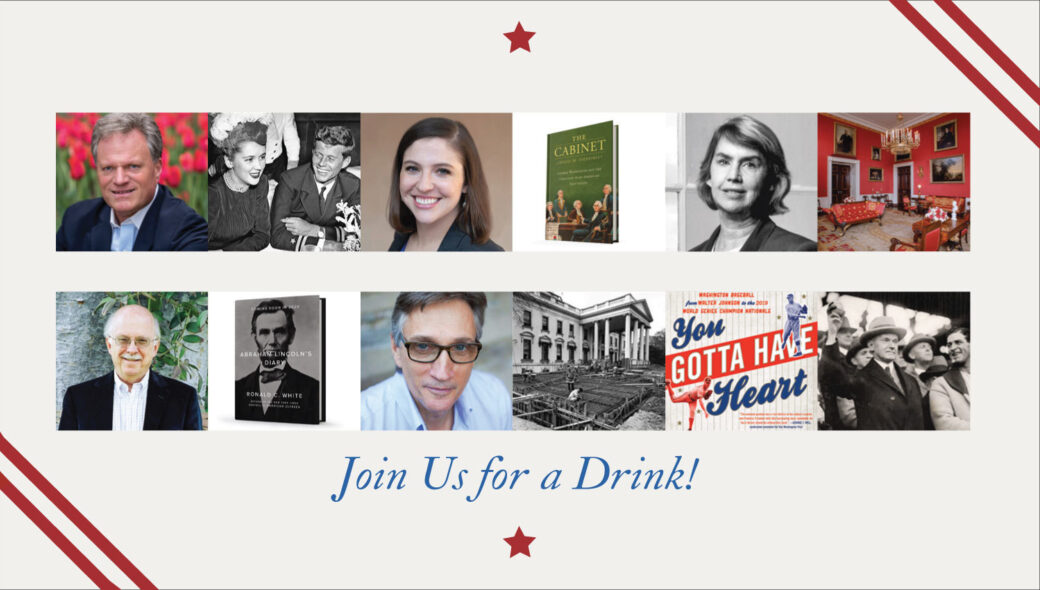 History Happy Hour - White House Historical Association