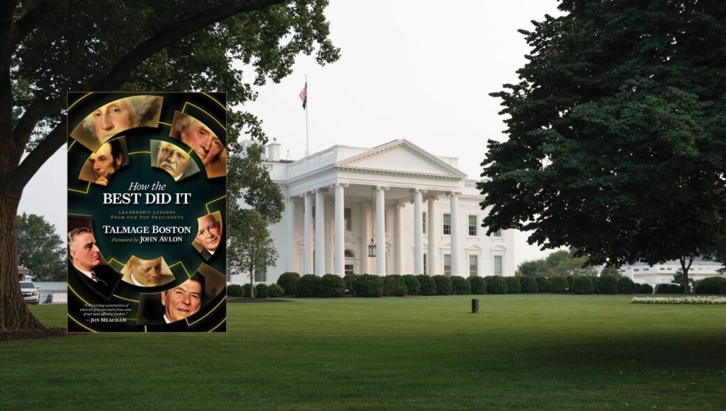Presidential Leadership Lessons - White House Historical Association