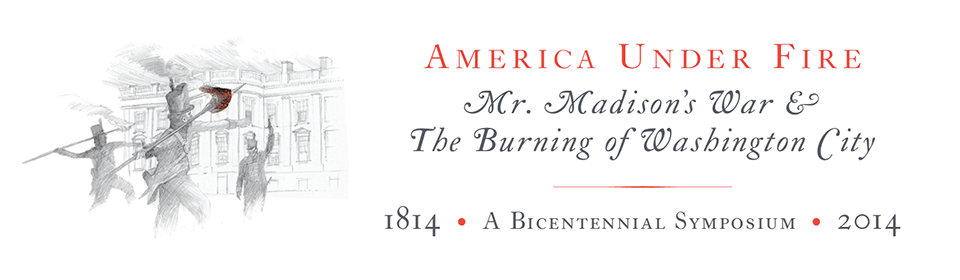 America Under Fire Symposium - White House Historical Association