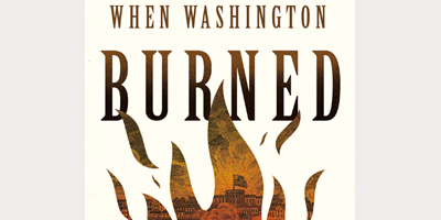 White House History Live: When Washington Burned - White House ...